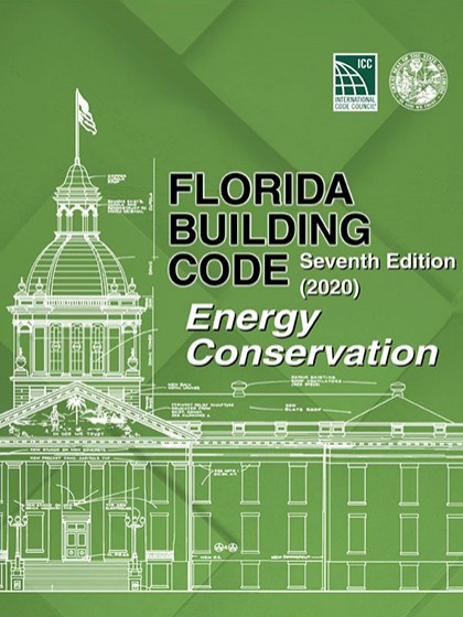 Construction: 2020 Florida Building Code - Energy Conservation